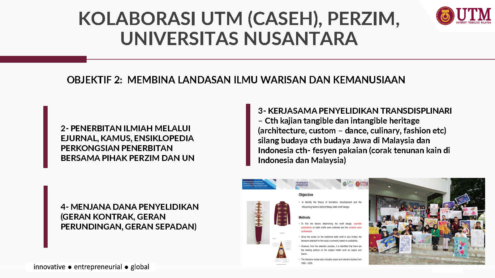 COLLABORATIVE DIALOGUE SESSION BETWEEN UNIVERSITI TEKNOLOGI MALAYSIA ...